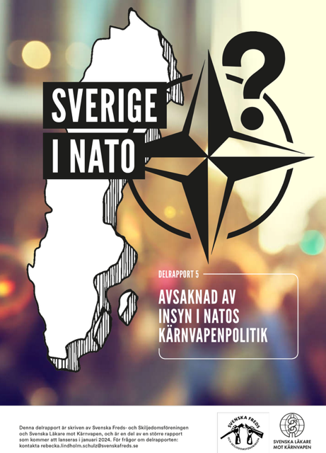 Pax 3 23 Delrapport Om Nato KÄrnvapen PÅ Svenskt Territorium Är Inte